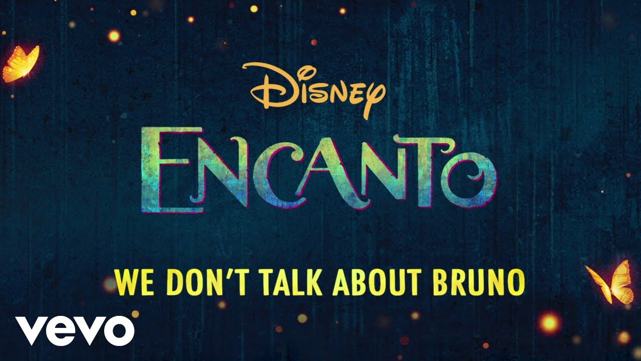 Lyrics of We Don't Talk About Bruno from Disney's Encanto - GigWise