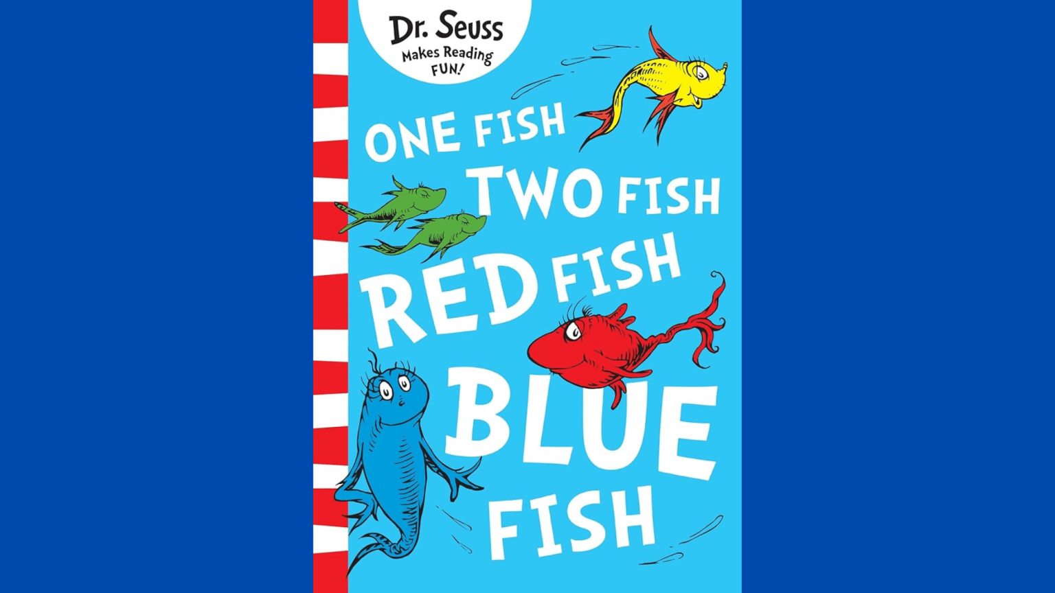 One Fish Two Fish Red Fish Blue Fish Dr. Seuss Lyrics - GigWise