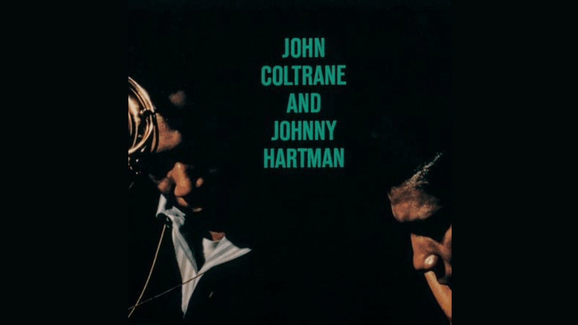 They Say It’s Wonderful Lyrics by John Coltrane & Johnny Hartman - GigWise