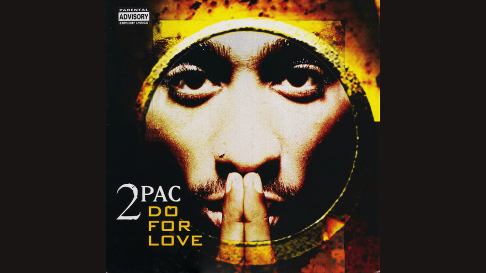 R&B Hip-Hop Do for Love Lyrics by 2Pac - GigWise