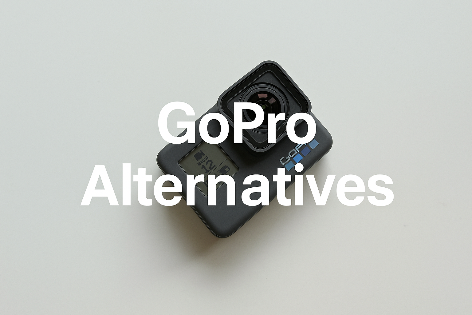 Best GoPro Alternative in 2025 - GigWise