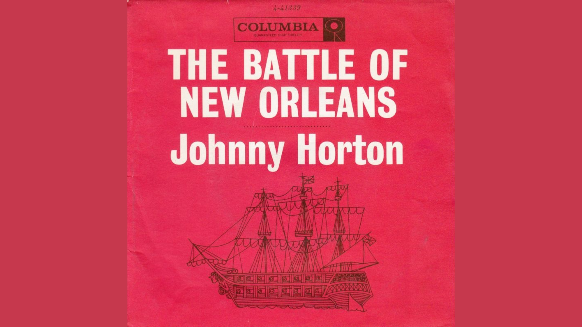 The Battle of New Orleans Lyrics by Johnny Horton - GigWise