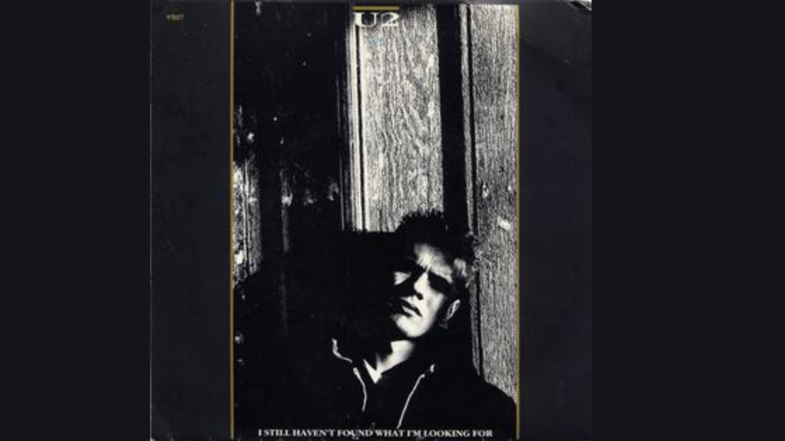 I Still Haven't Found What I'm Looking For Lyrics by U2 - GigWise