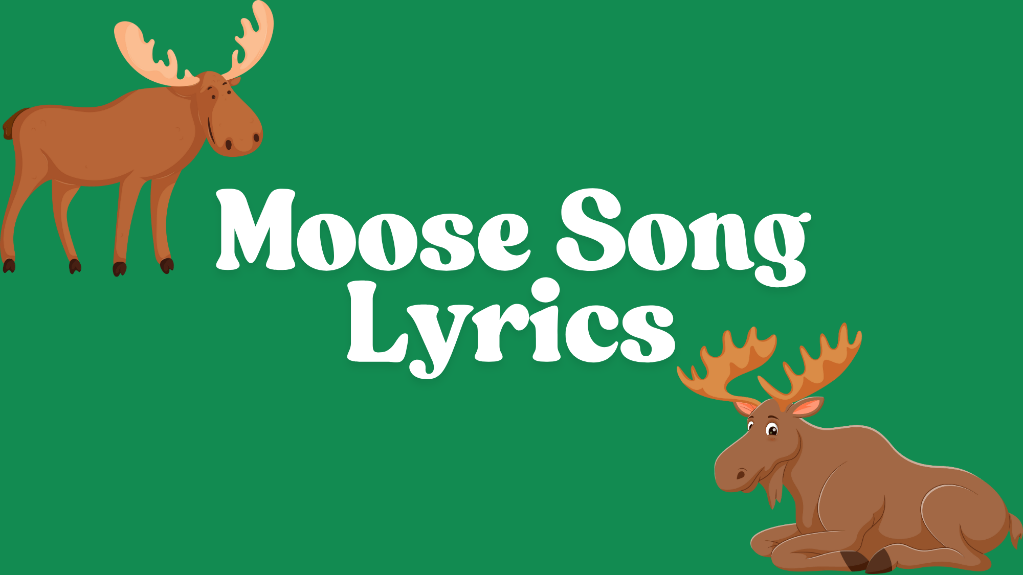 Sing-Along Moose Song Lyrics - GigWise