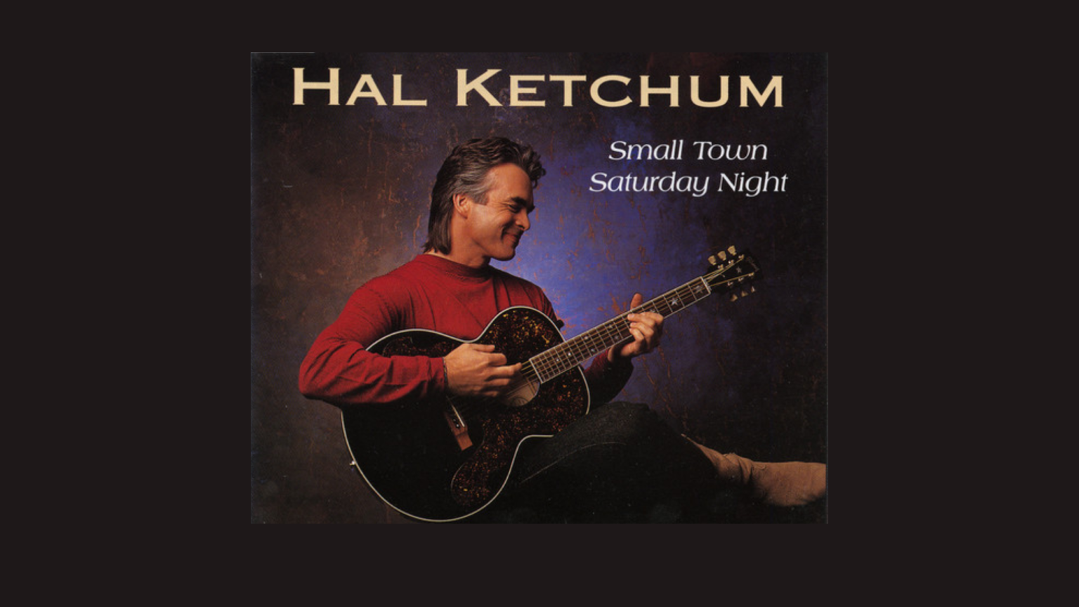 Small Town Saturday Night Lyrics by Hal Ketchum - GigWise