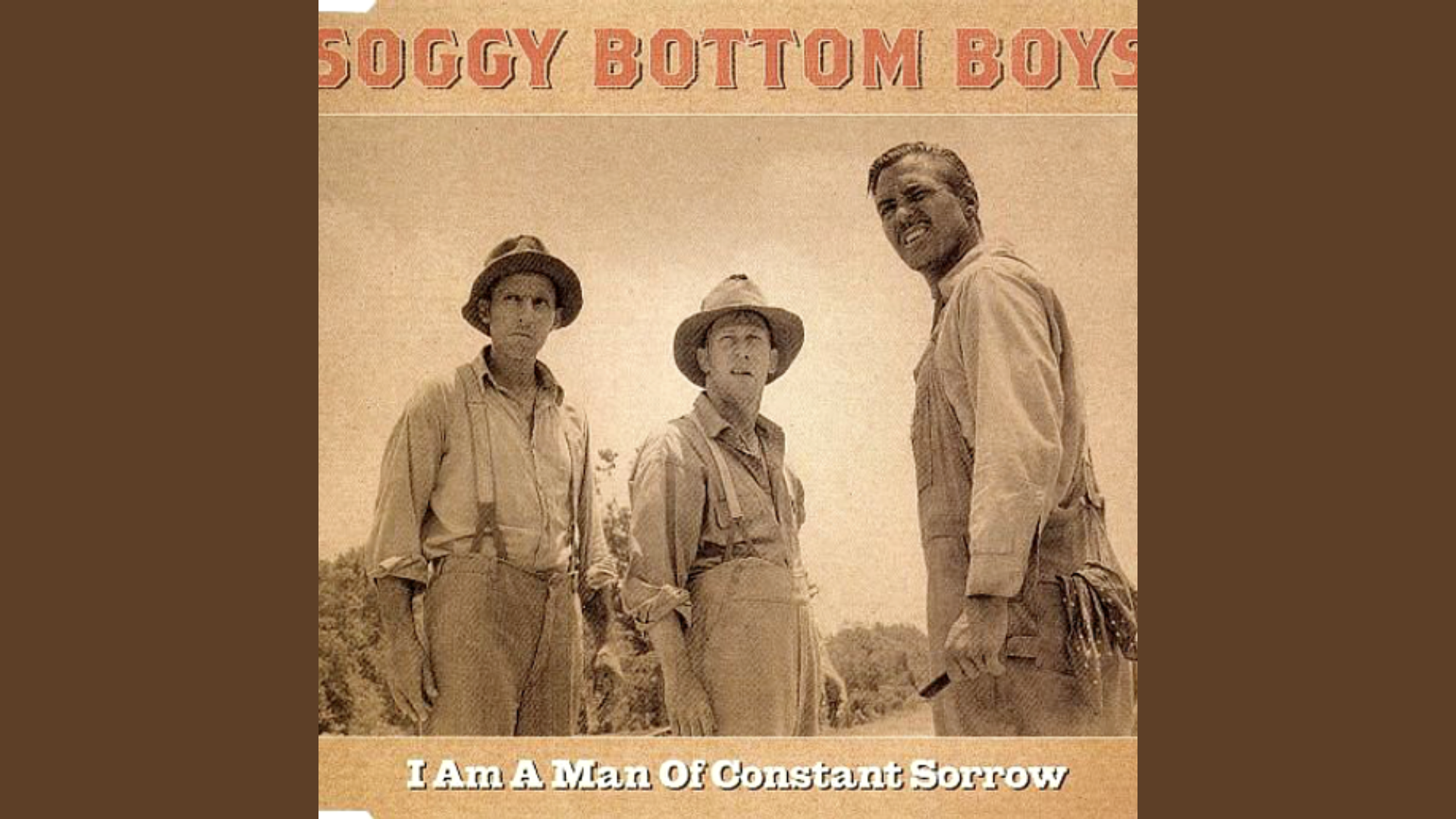 Man of Constant Sorrow Lyrics by The Soggy Bottom Boys - GigWise