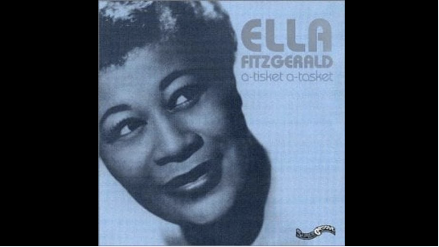 Nursery Rhyme A tisket, A Tasket Lyrics by Ella Fitzgerald - GigWise
