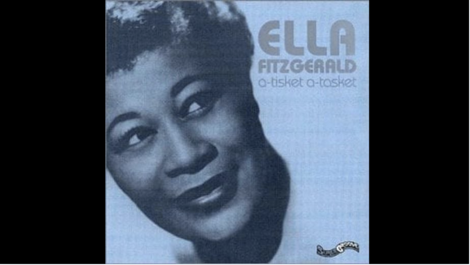 Nursery Rhyme A tisket, A Tasket Lyrics by Ella Fitzgerald - GigWise